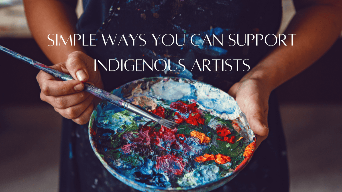 3 Simple Ways You Can Support Indigenous Artists – Mocs n More